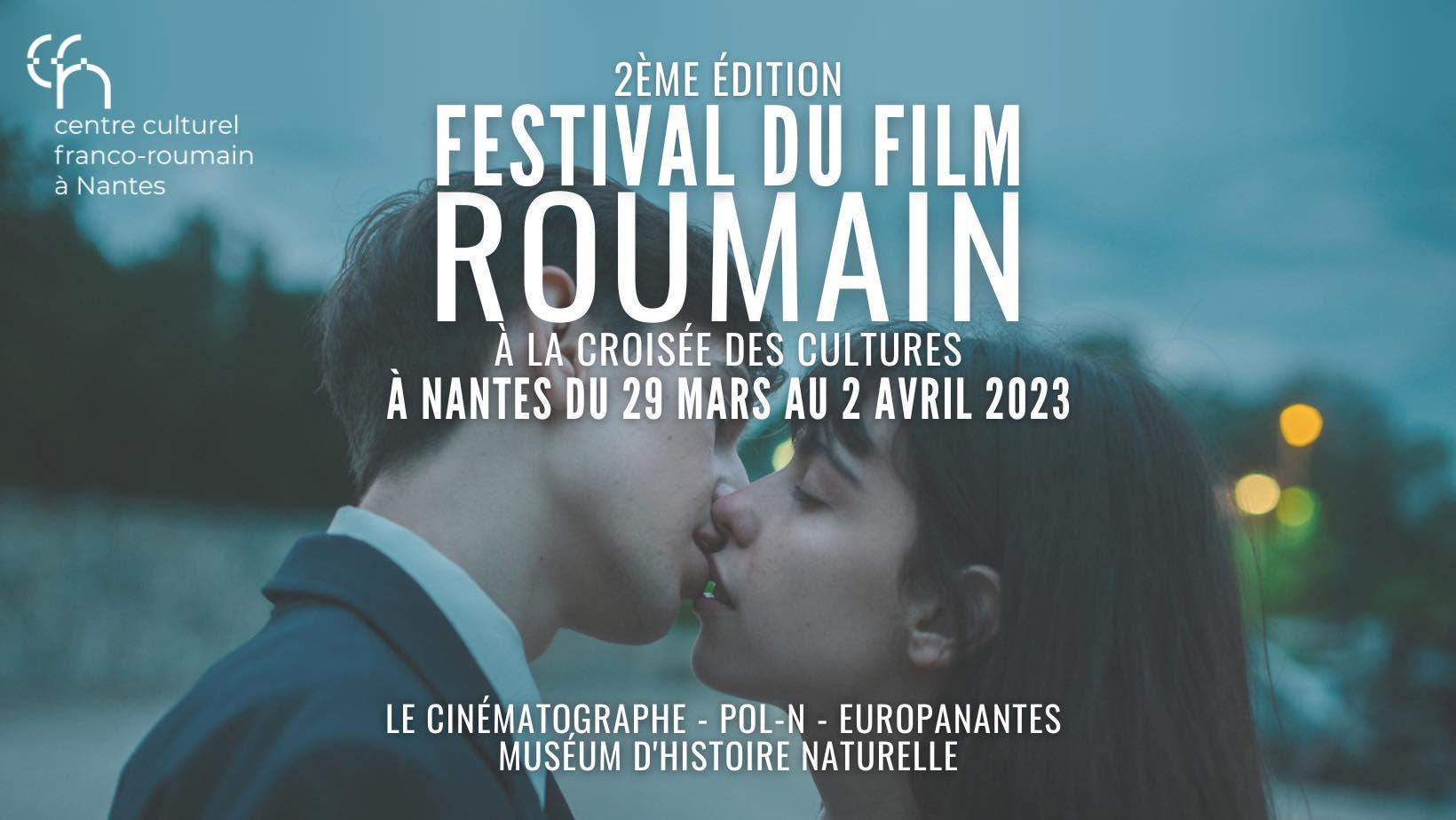 2ème édition du Festival du Film Roumain à Nantes "A la croisée des ...